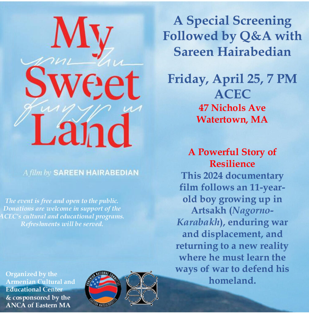 Special Screening of "My Sweet Land" at the ACEC - The Armenian Mirror-Spectator